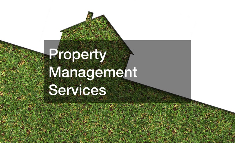 How Can a Property Management Service Help You? - Sales Planet